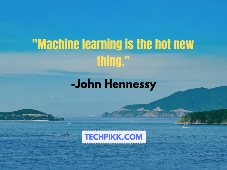Machine Learning Quotes: Best & Famous Quotations to Read